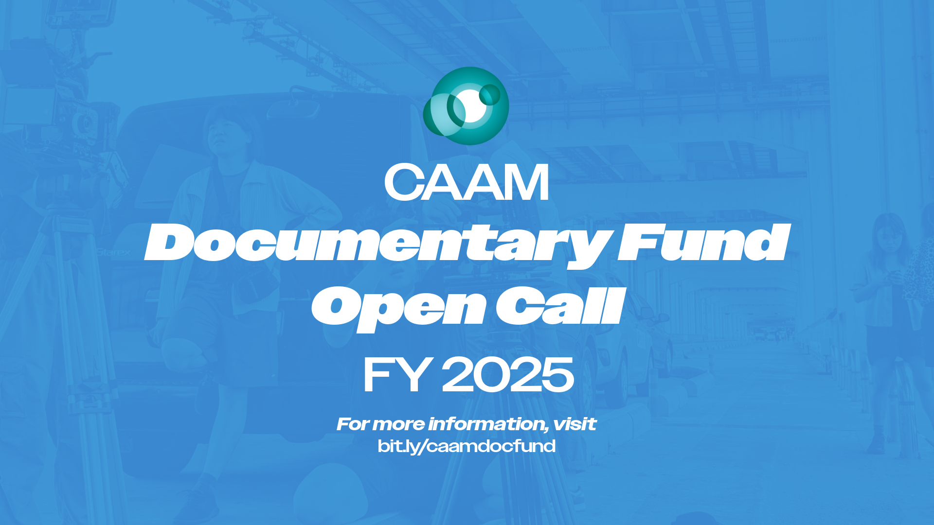 CAAM DOCUMENTARY FUND OPEN CALL: APPLY SEPTEMBER 20-OCTOBER 20, 2024 – CAAM Home